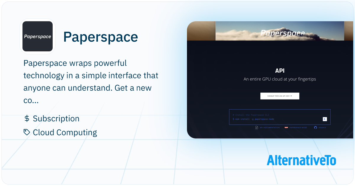 Paperspace: GPU cloud computing made easy. Effortless infrastructure ...