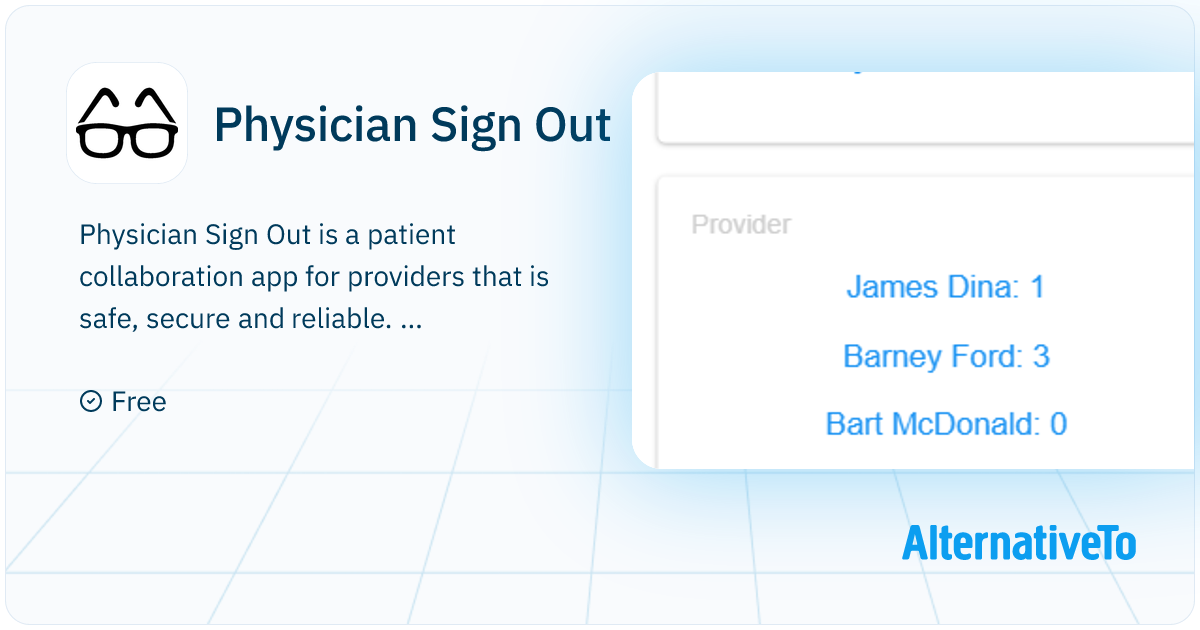 Physician Sign Out: HIPAA compliant, online patient sign out system for ...