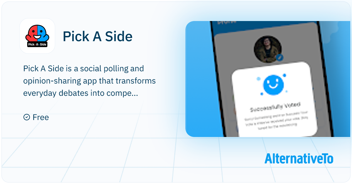 Pick A Side: A fun social polling app where users vote, debate, and ...