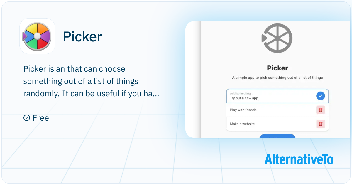 Picker: A simple app to pick something out of a list of things ...