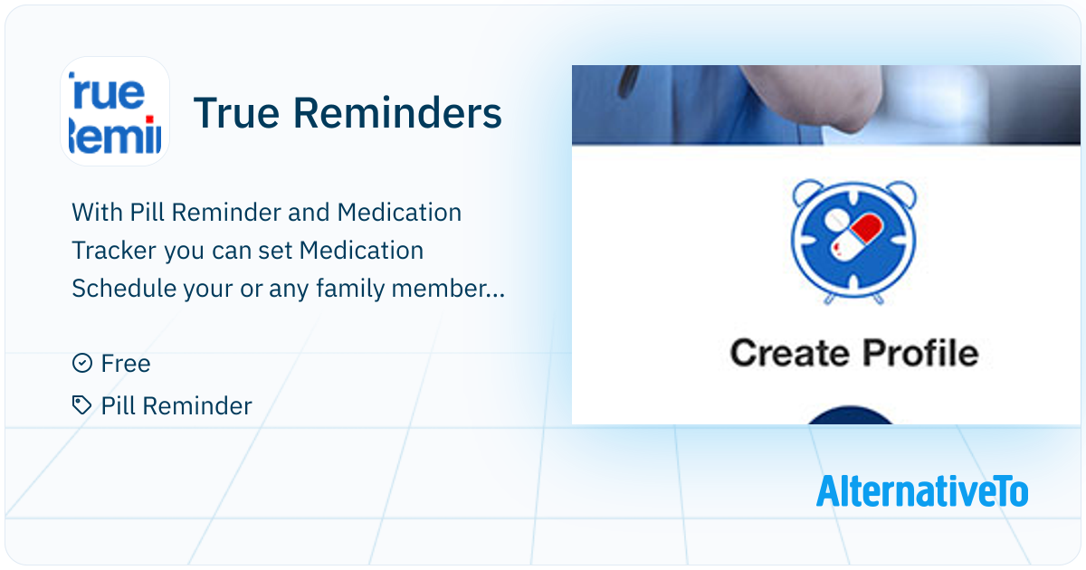 True Reminders: With Pill Reminder and Medication Tracker you can ...