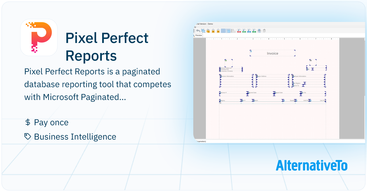 Pixel Perfect Reports: A paginated database reporting tool | AlternativeTo