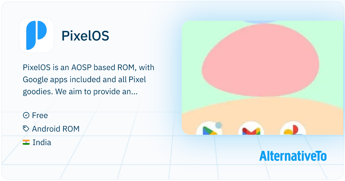 PixelOS: An AOSP based ROM aiming to provide the best of Pixel ...