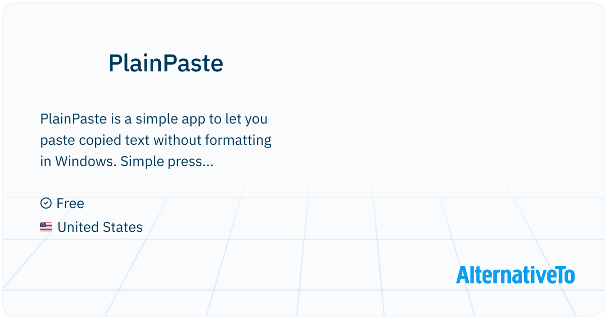 PlainPaste: Paste plain text without formatting in Windows | AlternativeTo