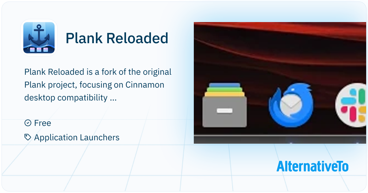 Plank Reloaded: Fork of the original Plank project. | AlternativeTo