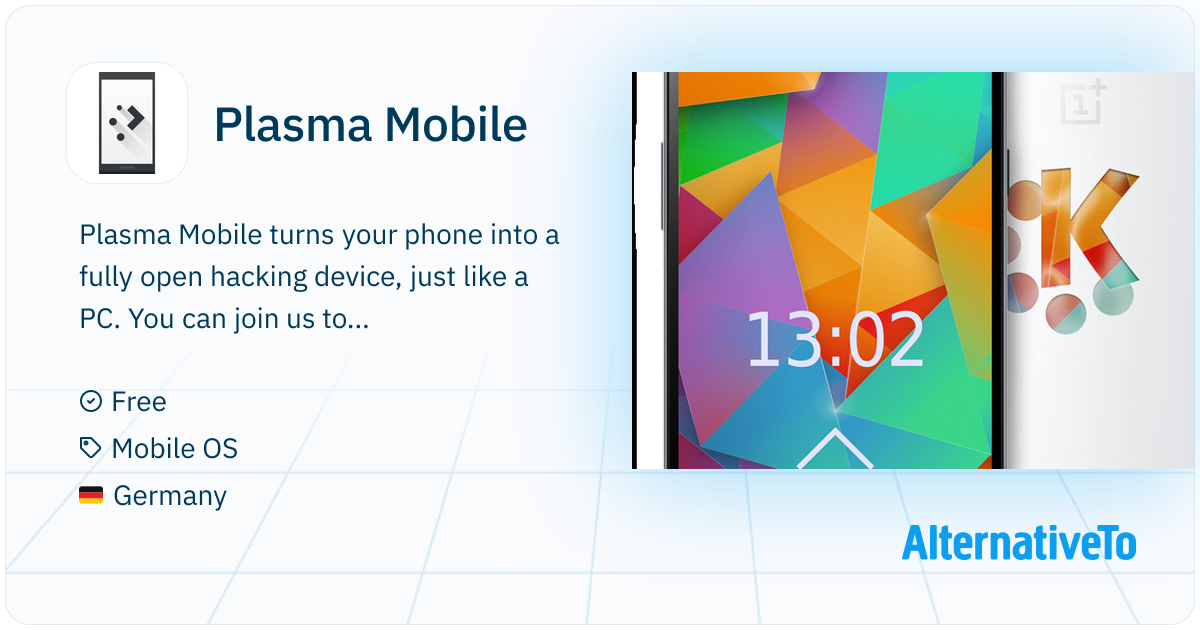 Plasma Mobile: Turns your phone into a fully open | AlternativeTo