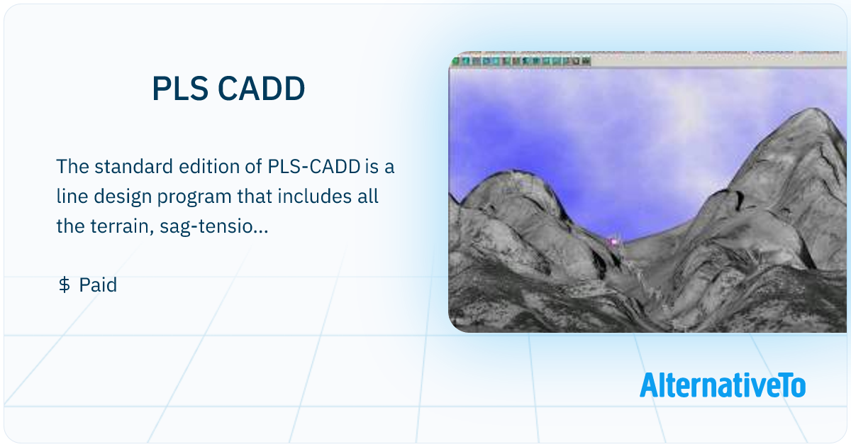 PLS CADD: The standard edition of PLS-CADD is a line design | AlternativeTo