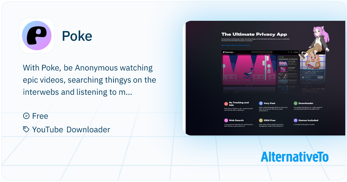 Poke: Libre, free and privacy first front-end for YouTube with libre codecs | AlternativeTo