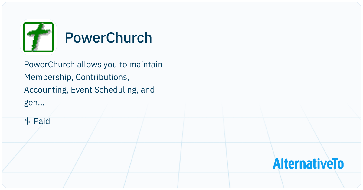 PowerChurch: Allows you to maintain Membership | AlternativeTo