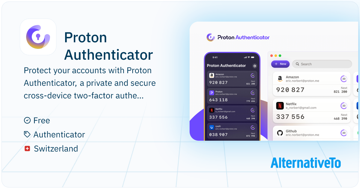 Proton Authenticator: Get a secure open-source 2FA app for all your devices. | AlternativeTo