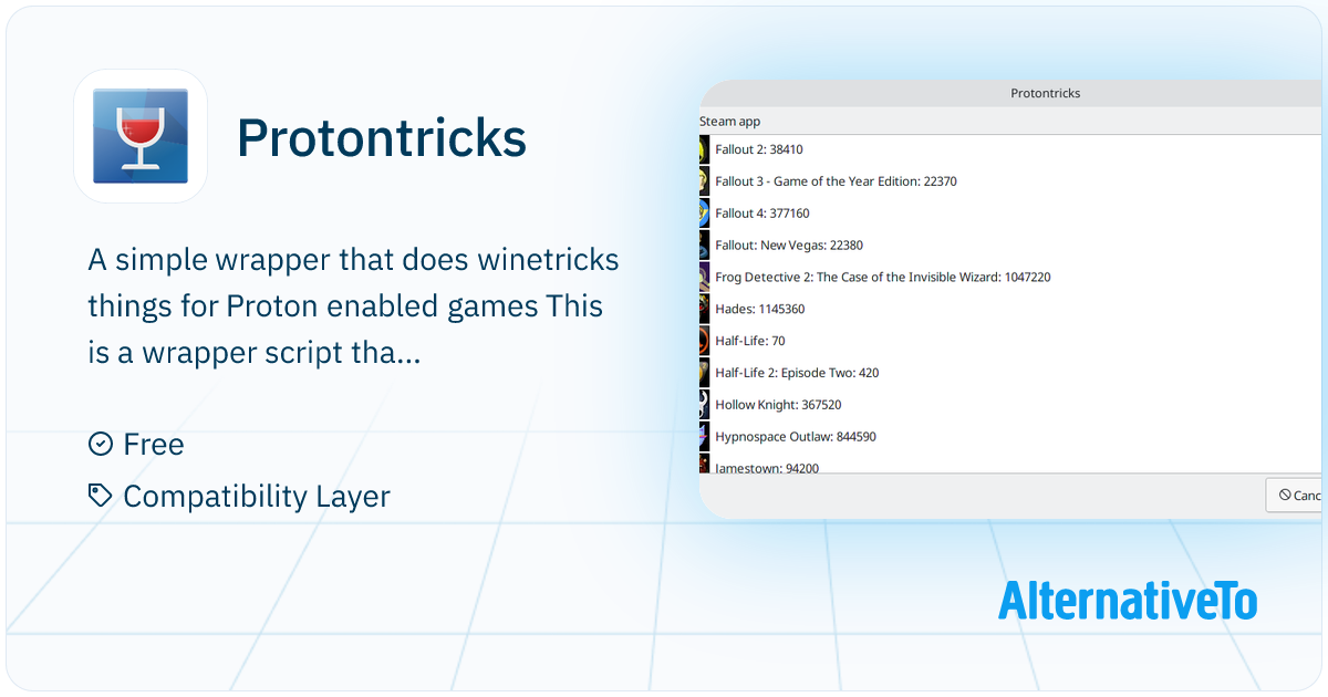 Protontricks: A wrapper that does winetricks things for Proton enabled ...