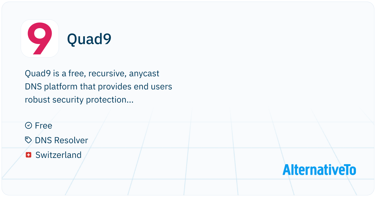 Quad9: Free, recursive, anycast DNS platform that provides end users ...