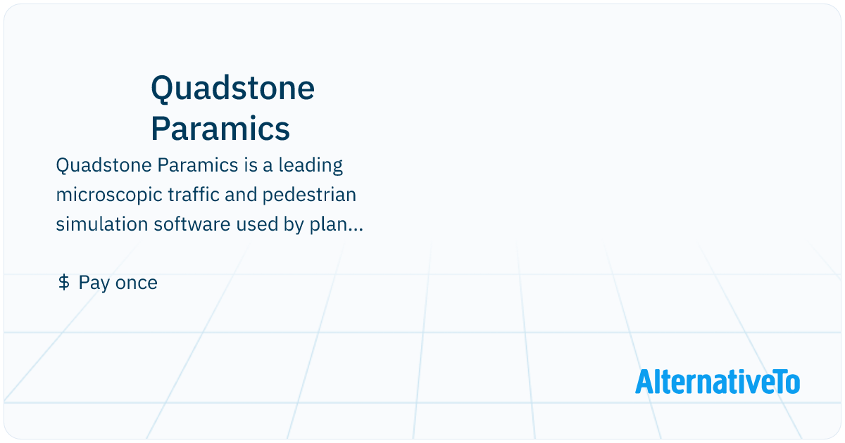 Quadstone Paramics: Leading microscopic traffic and pedestrian ...