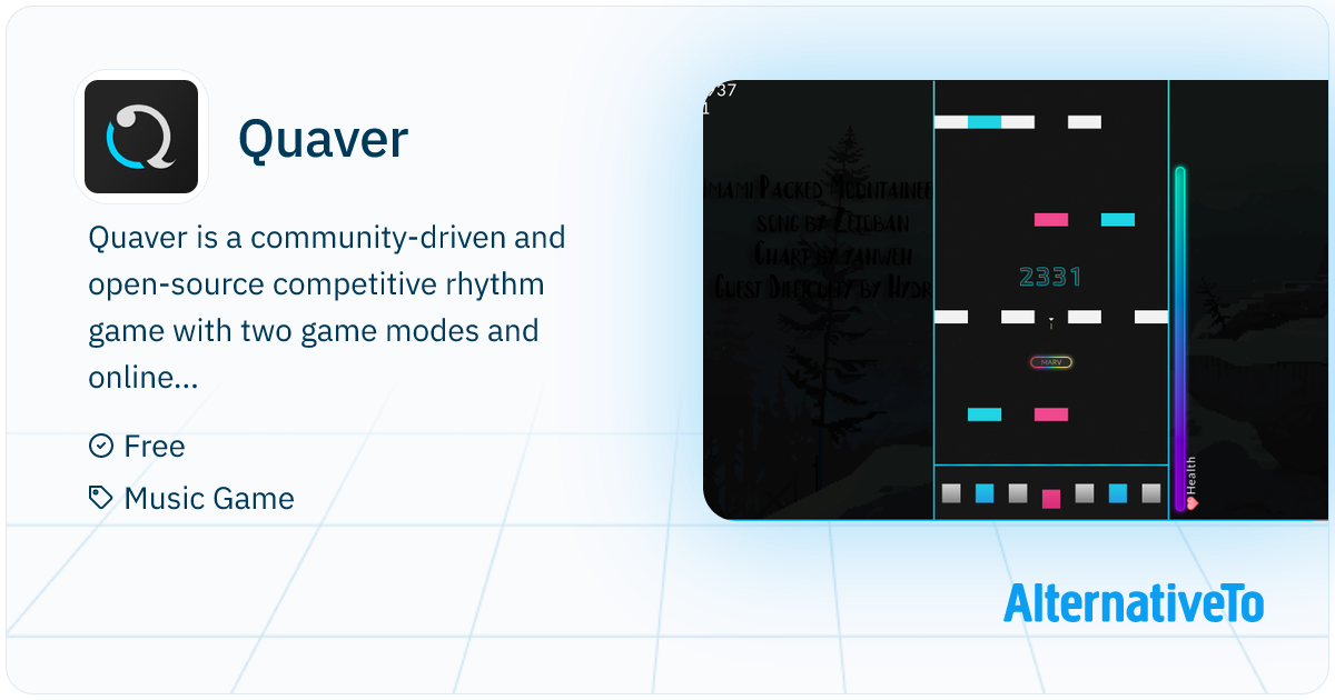 Quaver: The ultimate community-driven, and open-source competitive ...