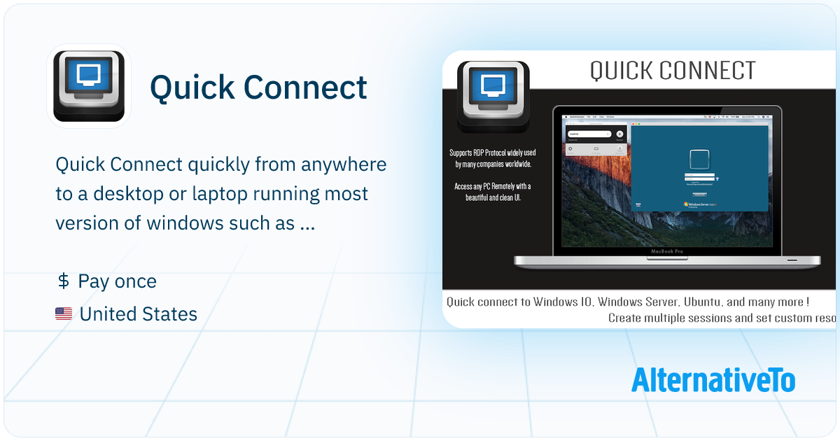 Quick Connect: Is just not a remote desktop application like all others ...