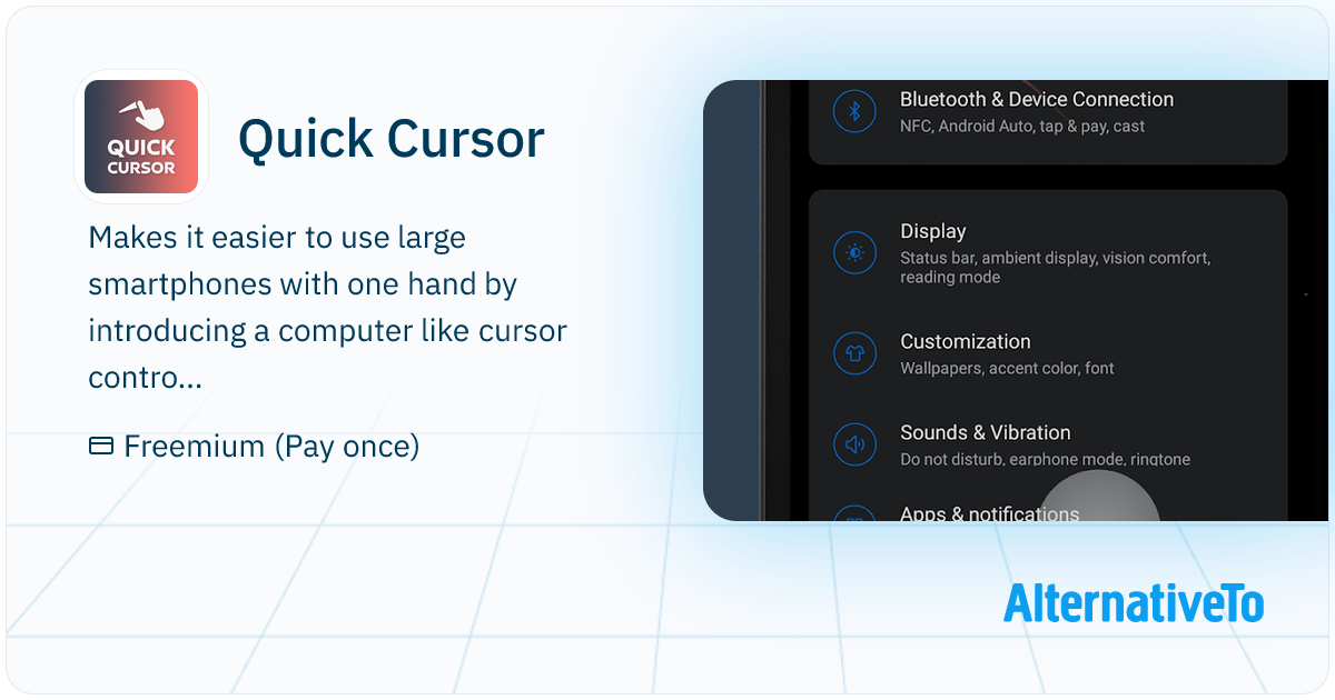 Quick Cursor: Makes it easier to use large smartphones with one hand by ...