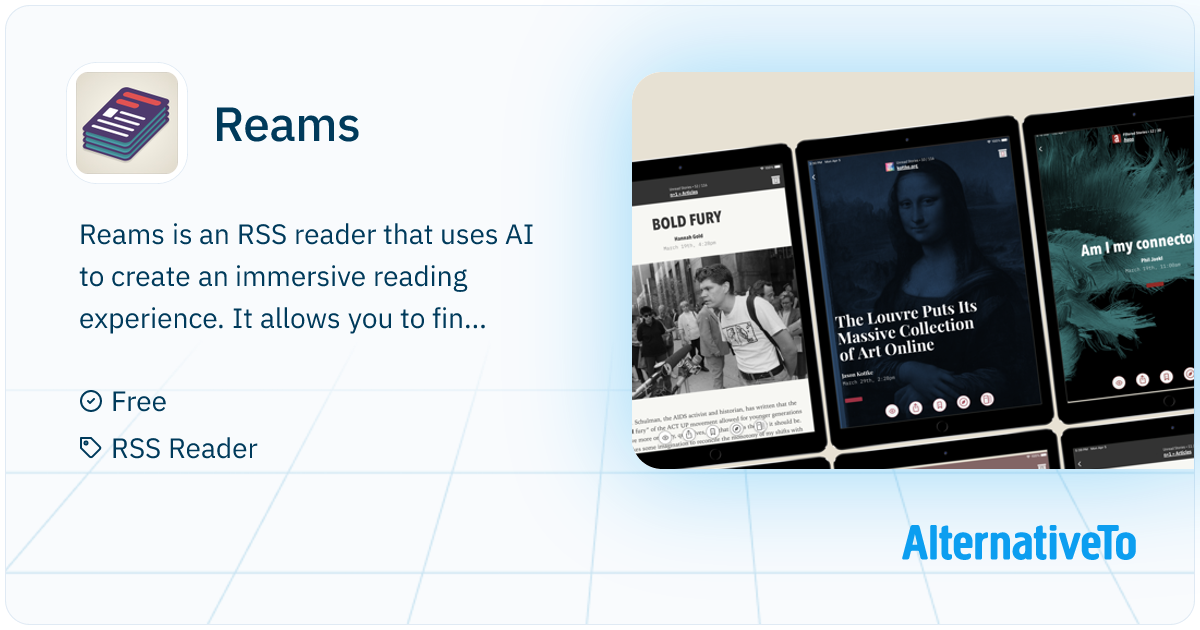 Reams: AI-powered RSS reader that provides a rich reading experience ...