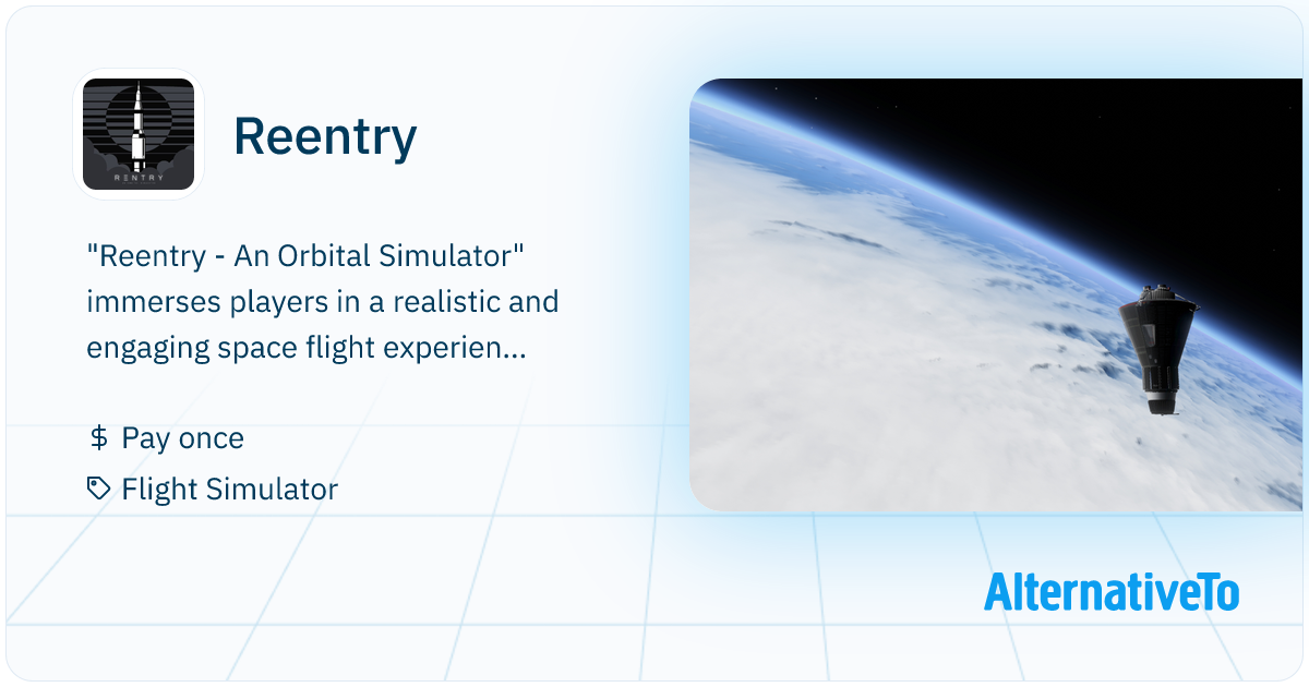 Reentry: Space flight simulator based on real life spacecrafts ...