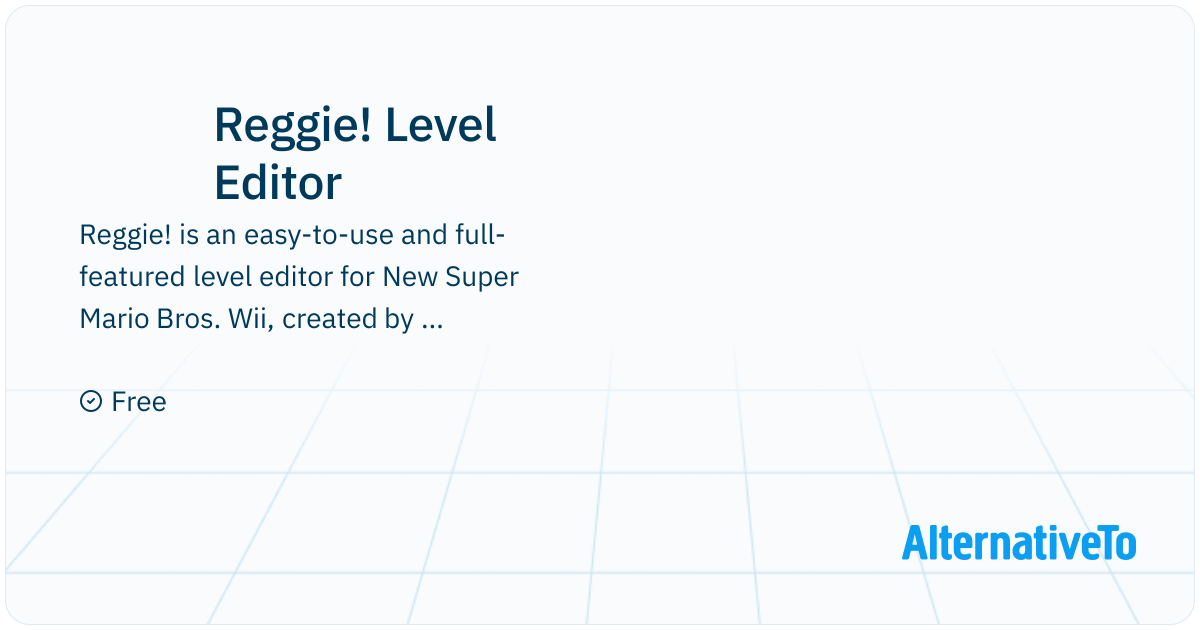 Reggie! Level Editor: Same as NSMBe, but with NSMBW | AlternativeTo