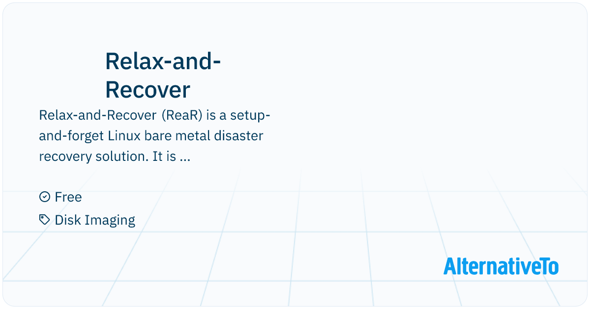 Relax-and-Recover: - Linux bare metal disaster recovery and system ...