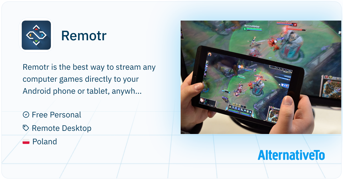 Remotr: Play your favorite PC games on your mobile! | AlternativeTo