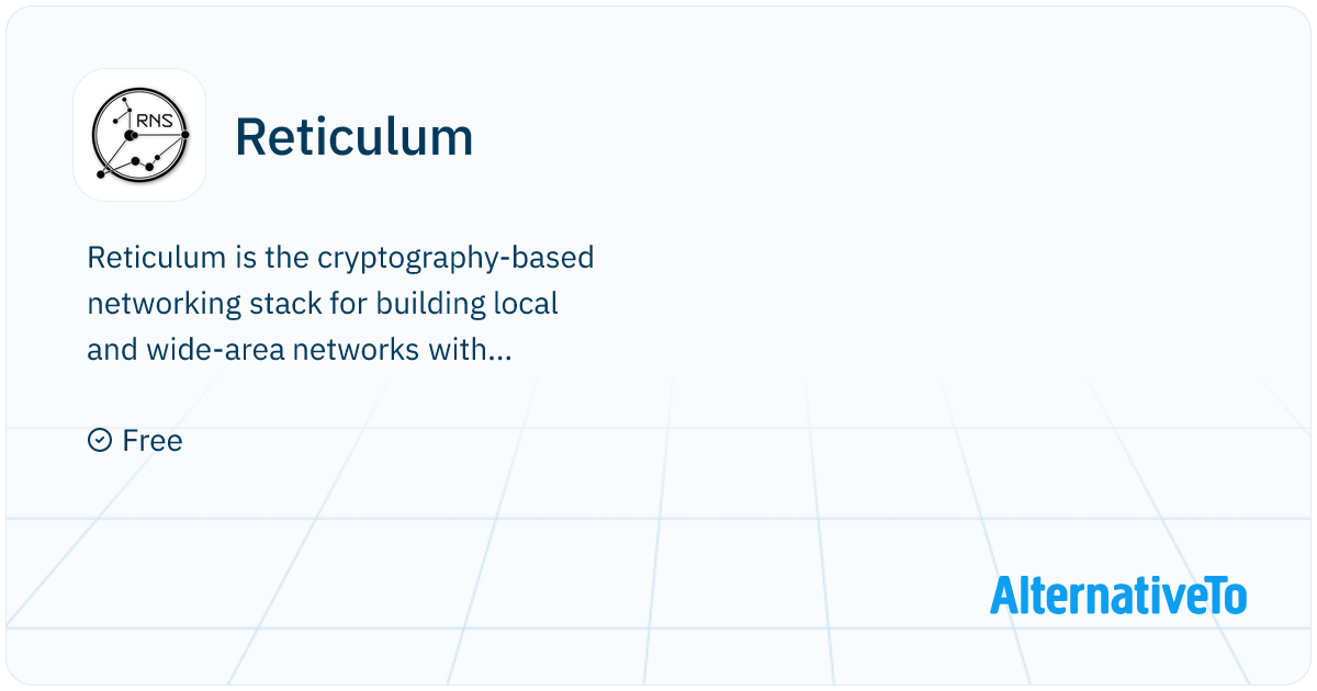 Reticulum: The cryptography-based networking stack for building ...