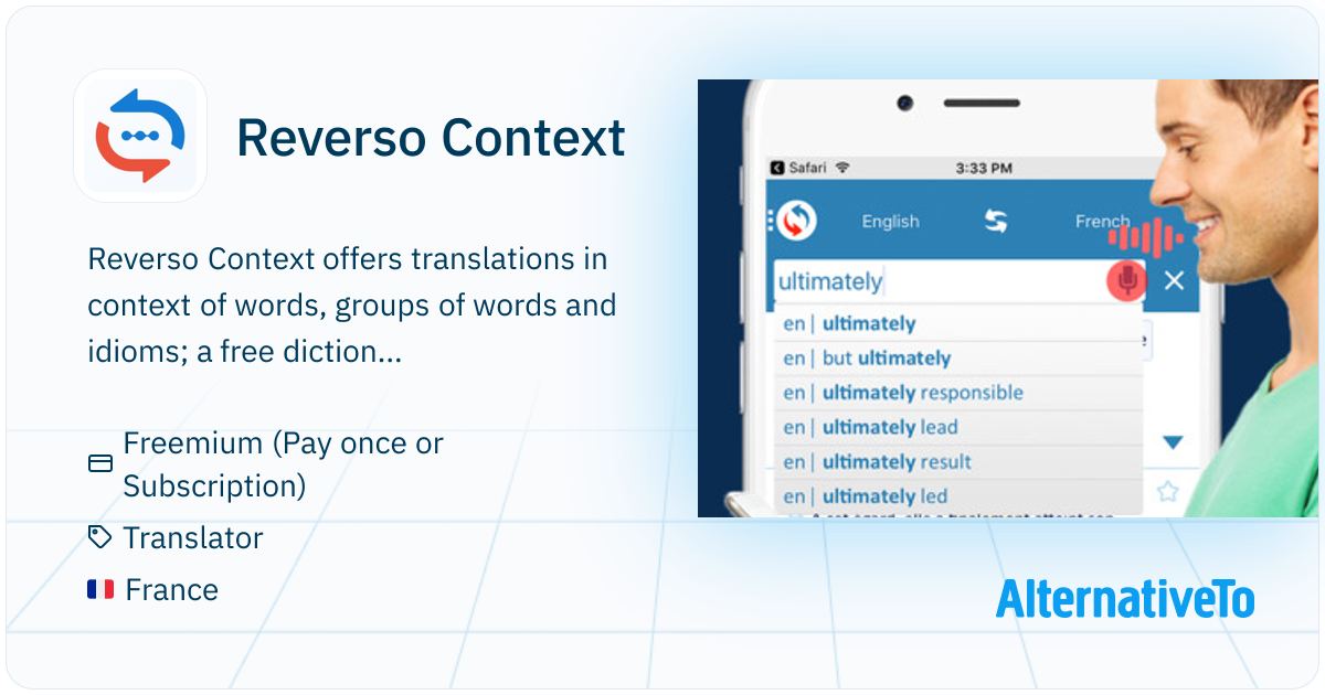 Reverso Context: Context based translation app to help you sound like a ...