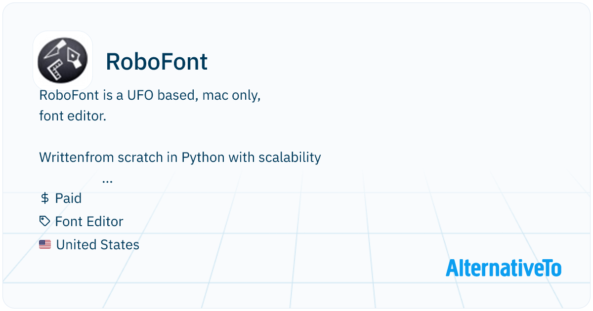 RoboFont: UFO based, mac only, font editor | AlternativeTo
