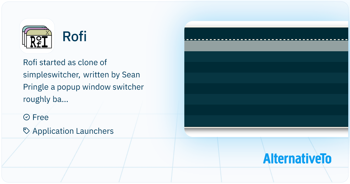 Rofi: A window switcher, run dialog and application launcher ...