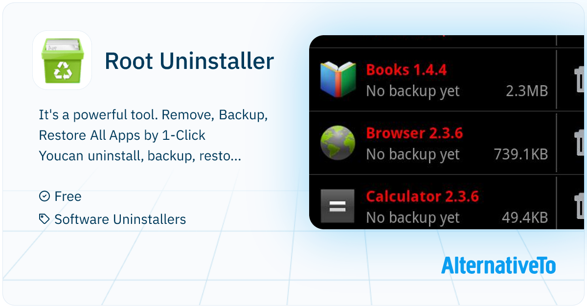 Root Uninstaller: It's a powerful tool | AlternativeTo
