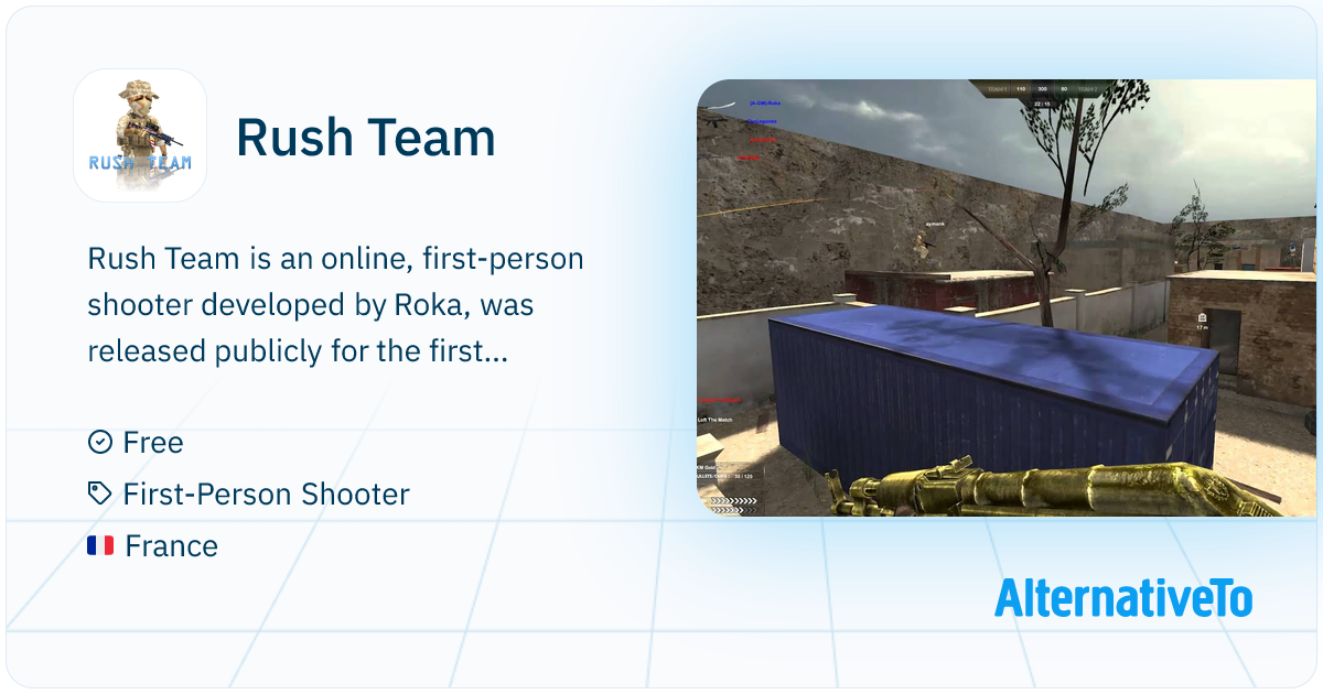 Rush Team: A browser-based, first-person shooter developed by Roka ...