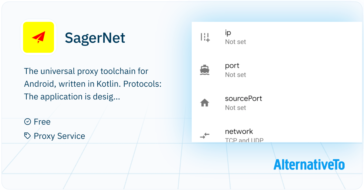 SagerNet: The universal proxy toolchain for Android, written in Kotlin ...