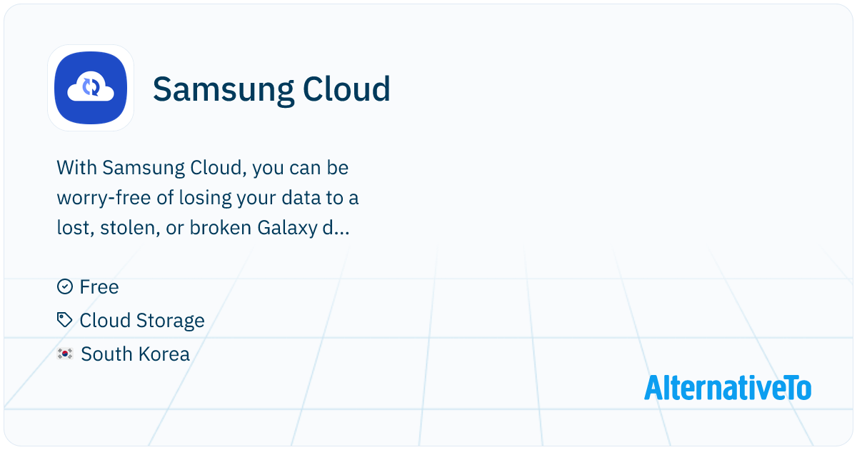 Samsung Cloud: With Samsung Cloud, you can be worry-free of losing your ...