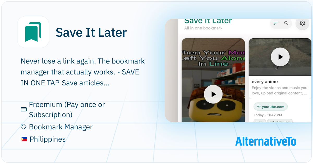 Save It Later: Never lose an interesting link again. | AlternativeTo