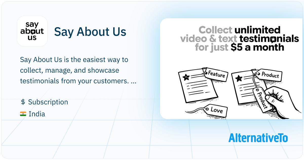 Say About Us: Collect unlimited video and text testimonials | AlternativeTo