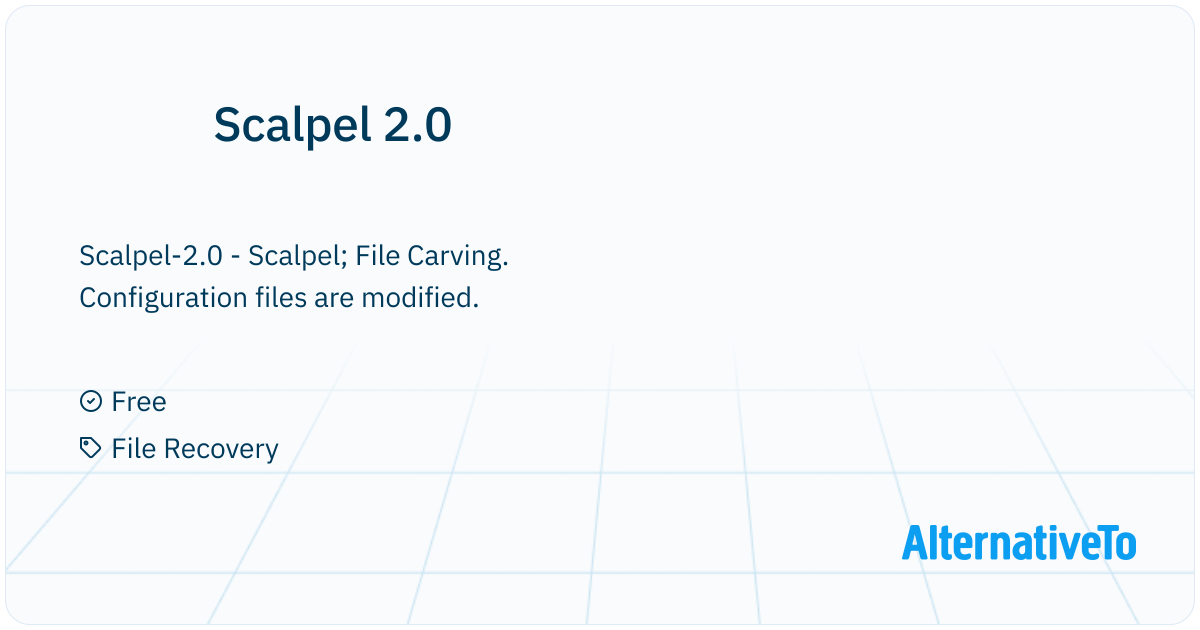 Scalpel 2.0: Scalpel-2.0 - Scalpel; File Carving | AlternativeTo