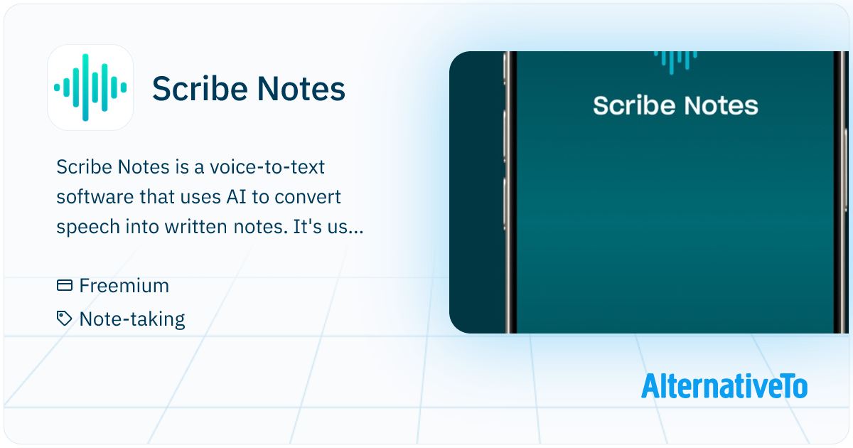 Scribe Notes: Voice-to-text software that | AlternativeTo