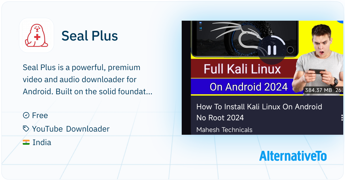 Seal Plus: - Your go-to Android app for downloading videos & audio from ...