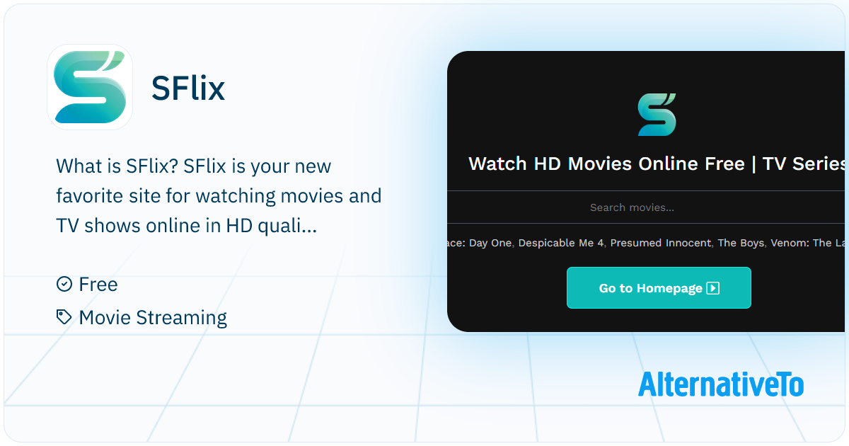 SFlix: Stream HD movies and TV shows for free | AlternativeTo