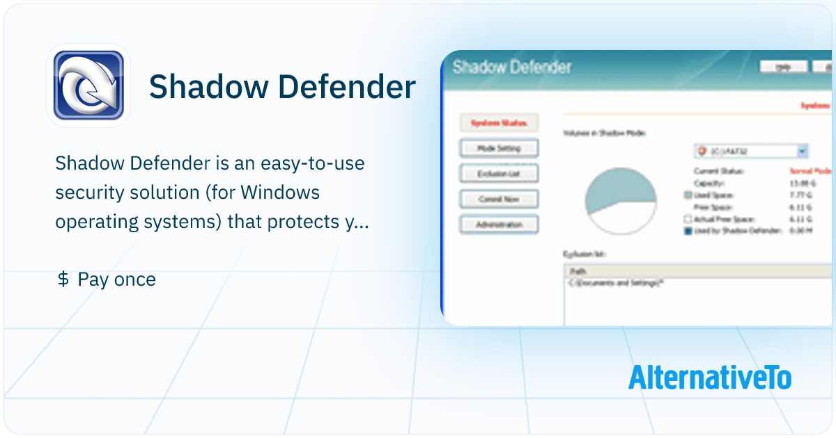 Shadow Defender: Runs Windows in virtual mode to prevent unwanted ...