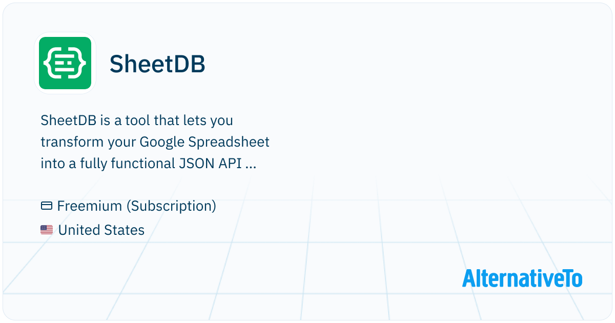 SheetDB: Turn a Google Spreadsheet into a JSON API | AlternativeTo