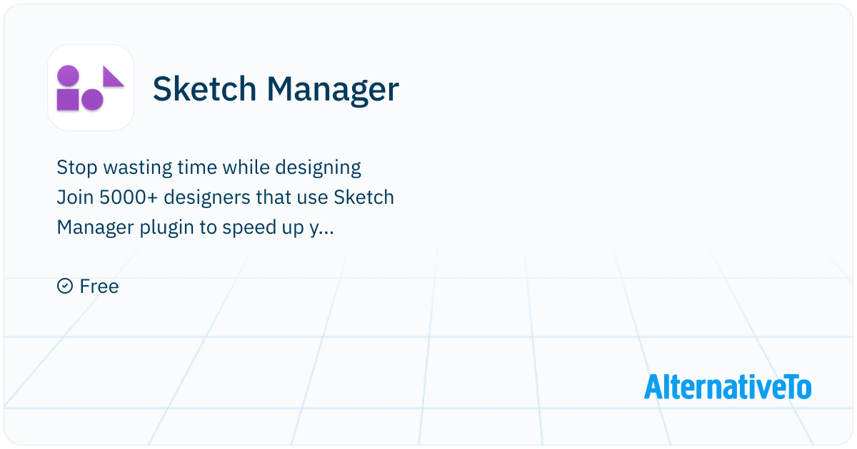 Sketch Manager: A Sketch Manager plugin to speed up your daily workflow ...