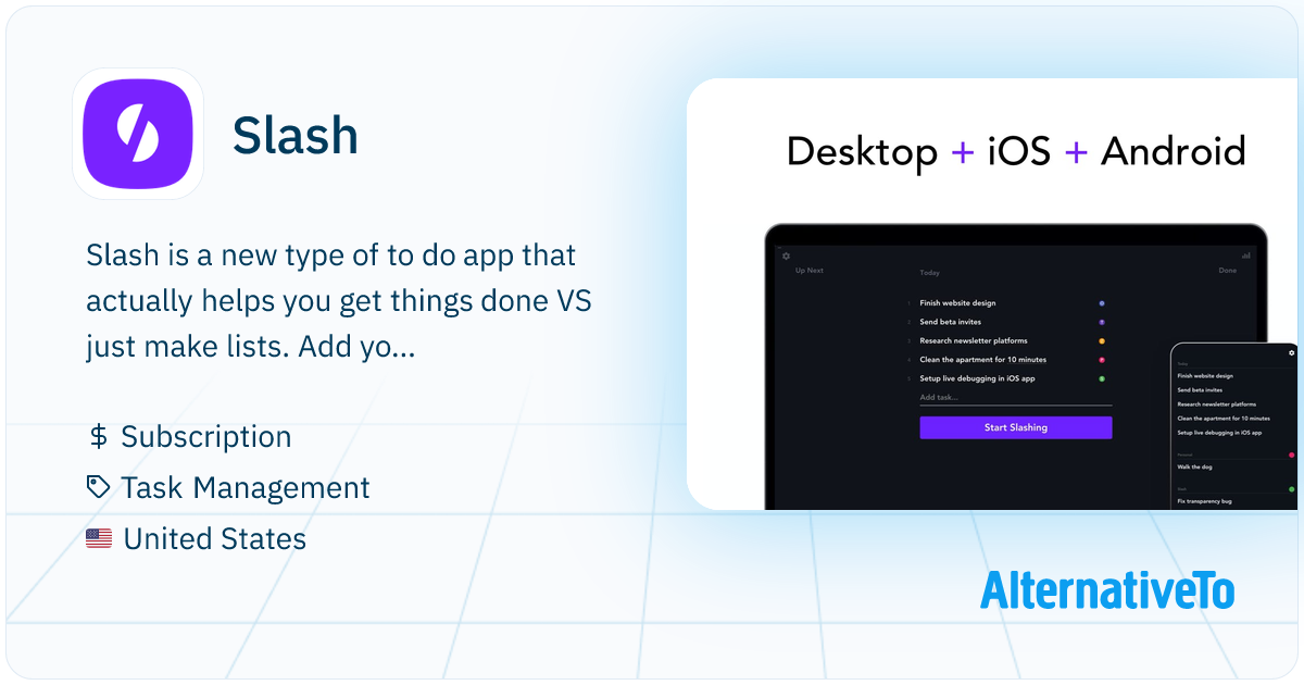 Slash: A "productivity machine" that forces you to do tasks 1-by-1 ...