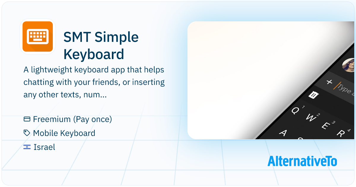 SMT Simple Keyboard: A lightweight keyboard app that helps chatting ...