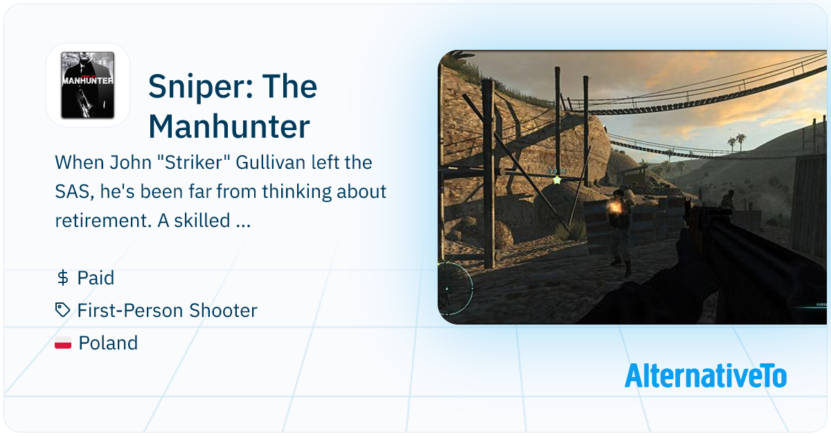 Sniper: The Manhunter: When John "Striker" Gullivan left the ...