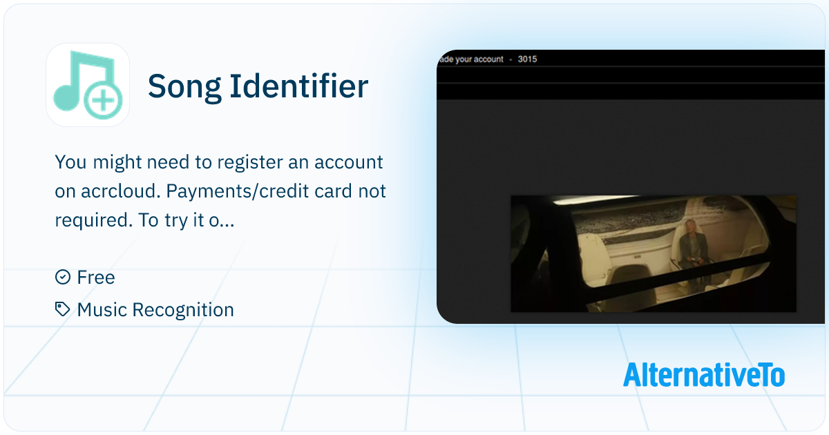 Song Identifier: You might need to register an account on acrcloud ...