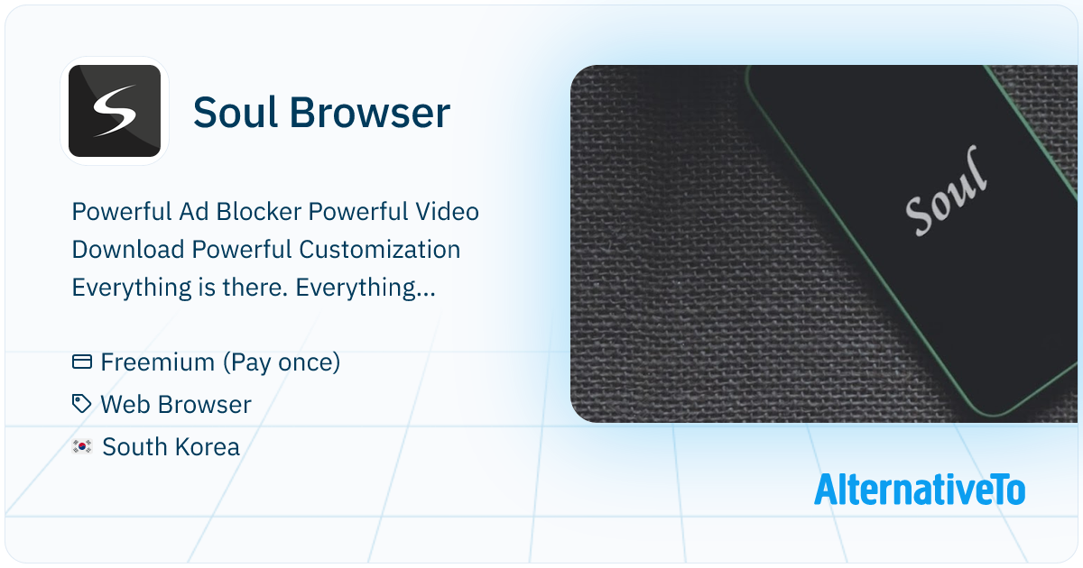 Soul Browser: A fast and clean web browser for Android | AlternativeTo