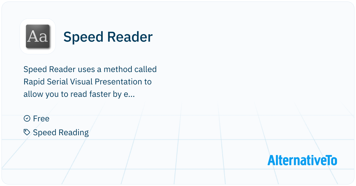 Speed Reader: Uses a method called Rapid Serial | AlternativeTo