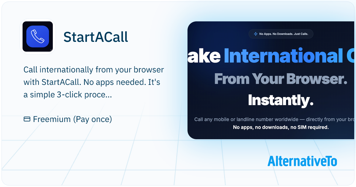 StartACall: HD browser calling to 195+ countries, no app or fees ...