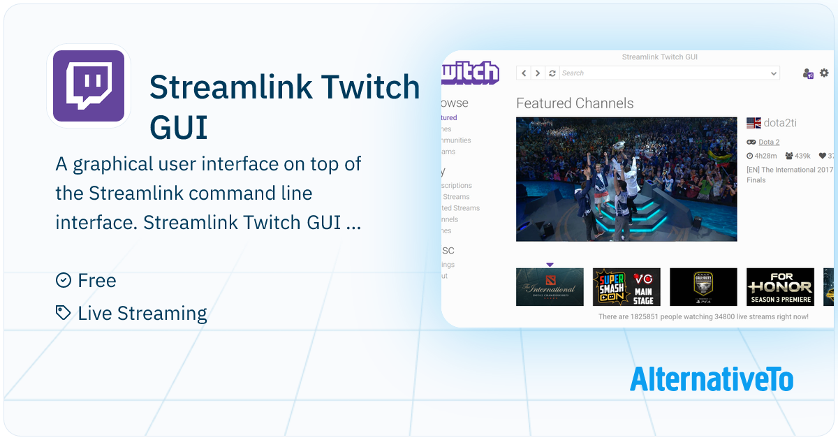 Streamlink Twitch GUI: A multi platform Twitch.tv browser for ...